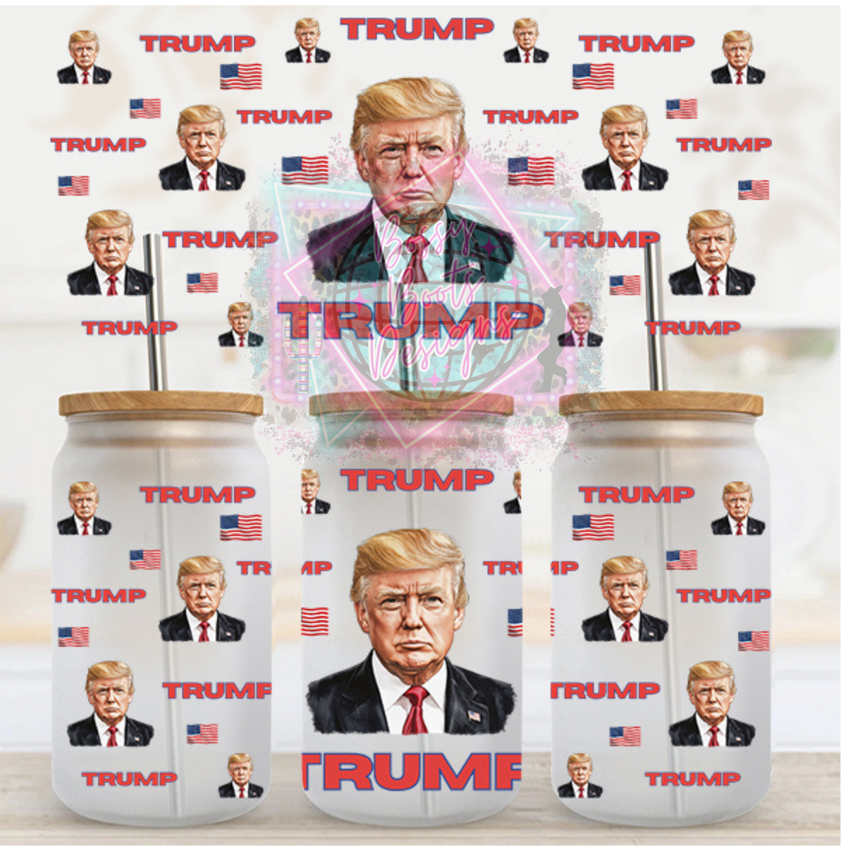 16oz UV DTF Cup Wrap- Multi Trump (Exclusive) – BossyBootsDesigns