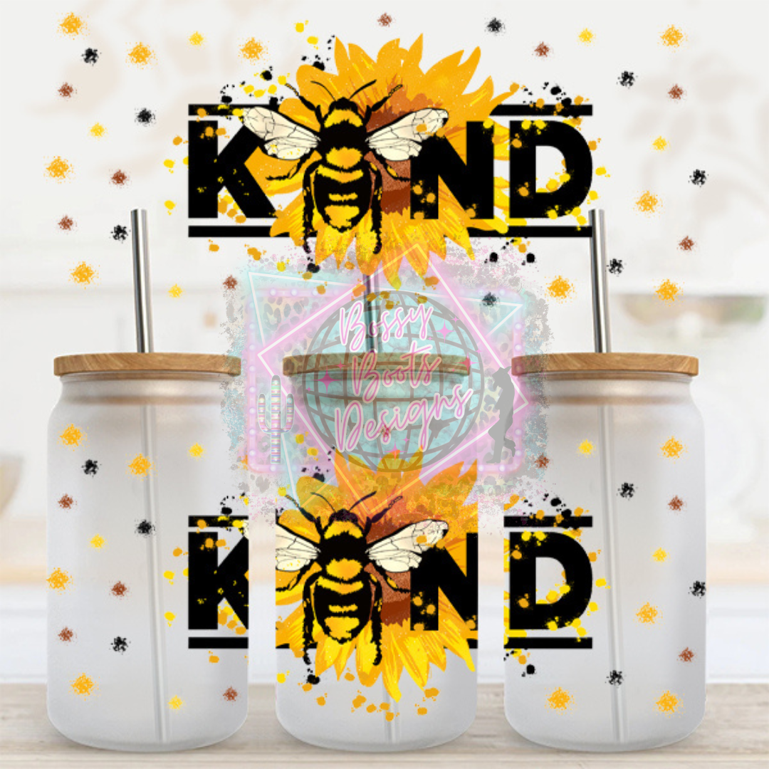 16oz UV DTF Cup Wrap- Bee Kind – BossyBootsDesigns